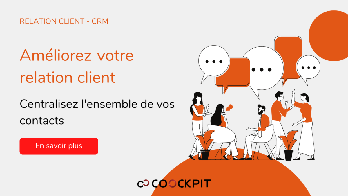 Améliorer Relation Client | Gestion Entreprise | Blog Coockpit
